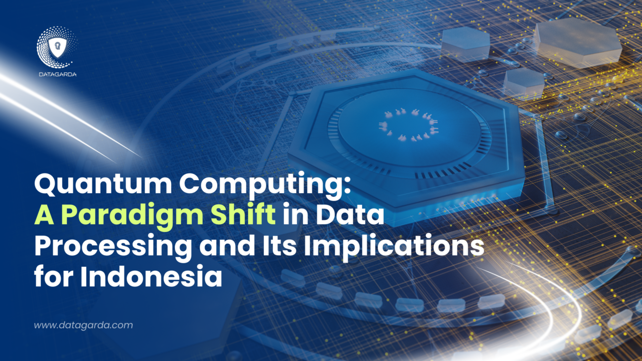 Quantum Computing: A Paradigm Shift in Data Processing and Its Implications for Indonesia ...
