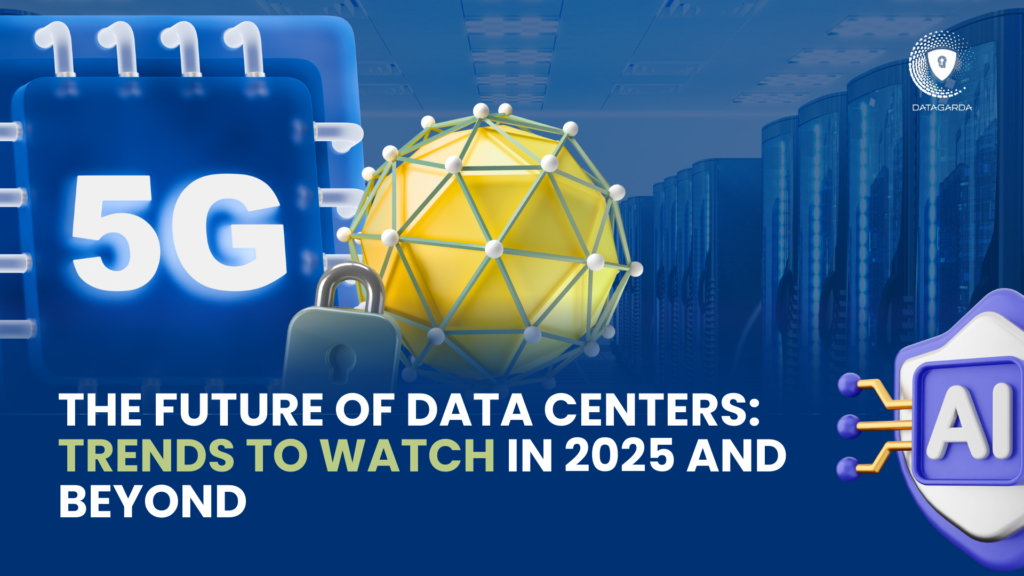 The Future of Data Centers: Trends to Watch in 2025 and Beyond ...