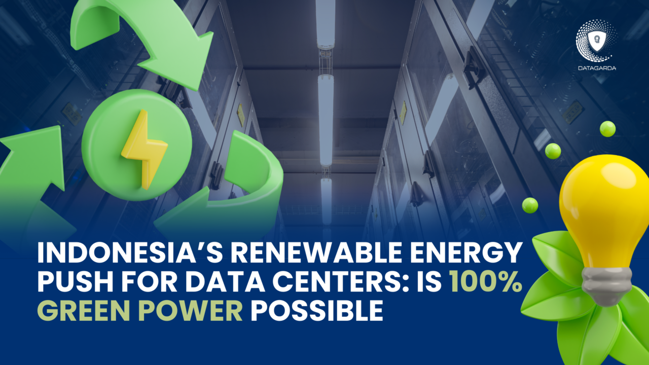 Indonesia’s Renewable Energy Push for Data Centers: Is 100% Green Power ...