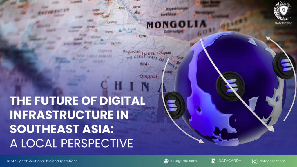 The Future of Digital Infrastructure in Southeast Asia: A Local ...
