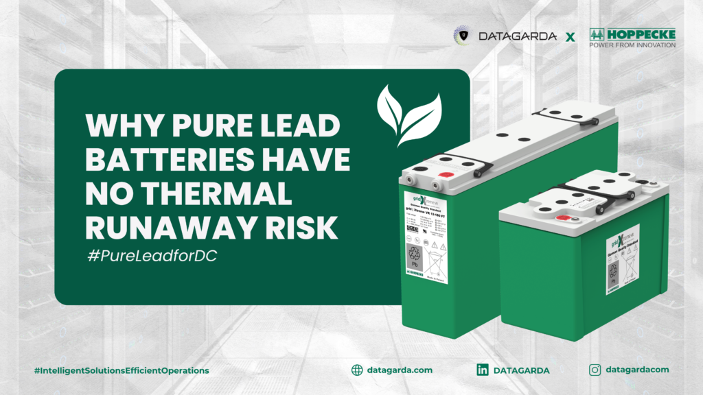Why Pure Lead Batteries Have No Thermal Runaway Risk - DataGarda.Com